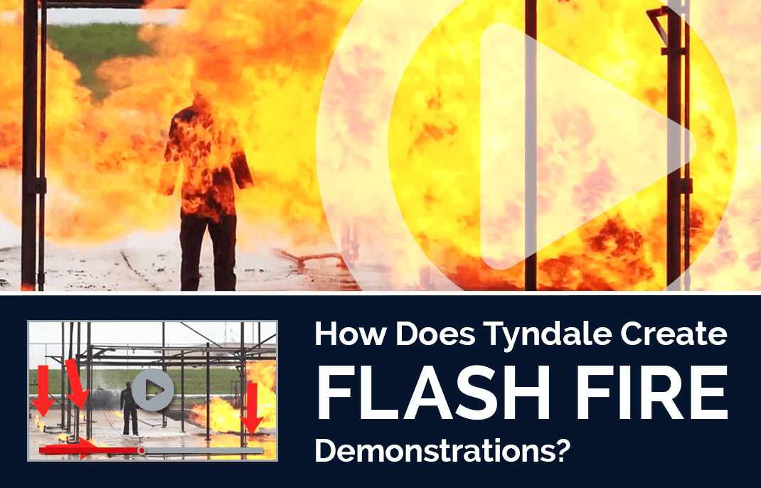 How Does Tyndale Create Flash Fire Demonstrations? - Tyndale USA