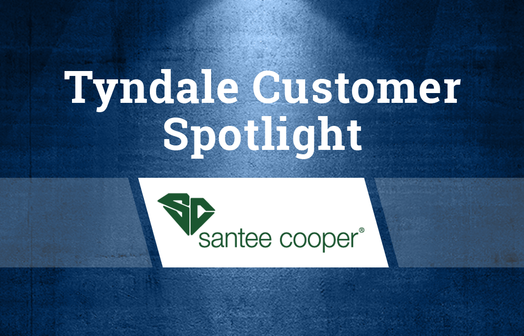 Customer Spotlight: Santee Cooper - Tyndale USA