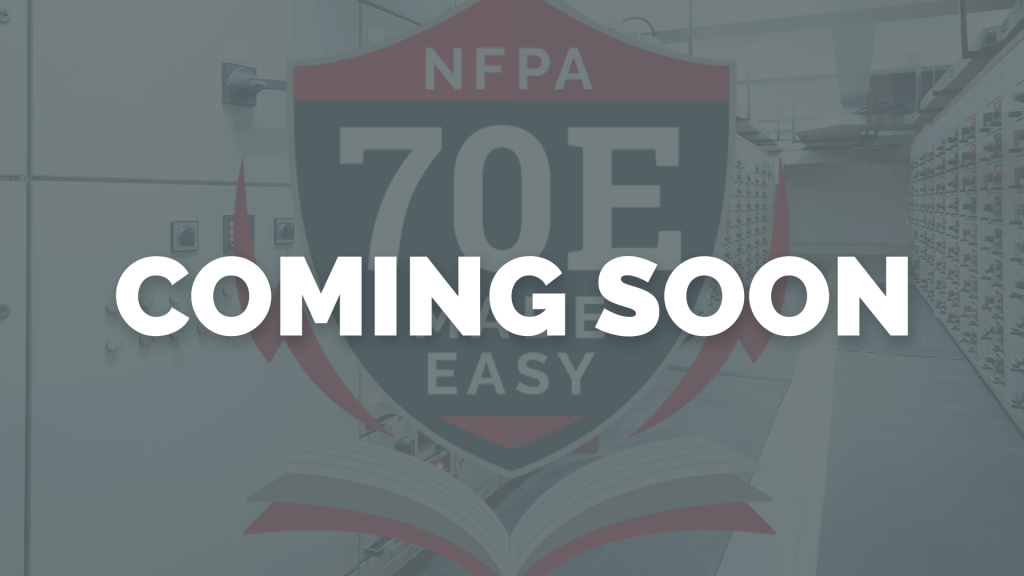 NFPA 70E Complete Guide | NFPA 70E Made Easy